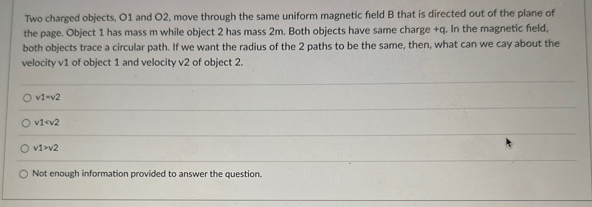 Solved Two charged objects, O1 ﻿and O2, ﻿move through the | Chegg.com