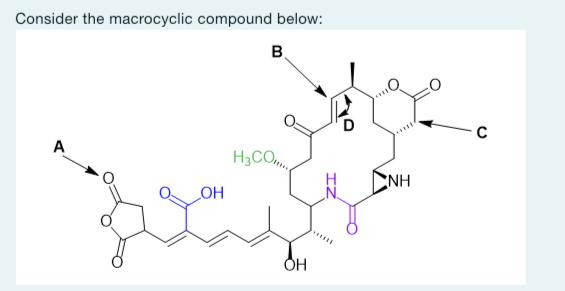 Solved Consider the macrocyclic compound below:i. ﻿What is | Chegg.com