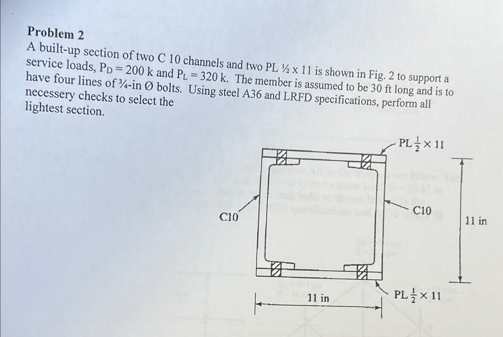Solved Problem 2A built-up section of two C 10 ﻿channels and | Chegg.com