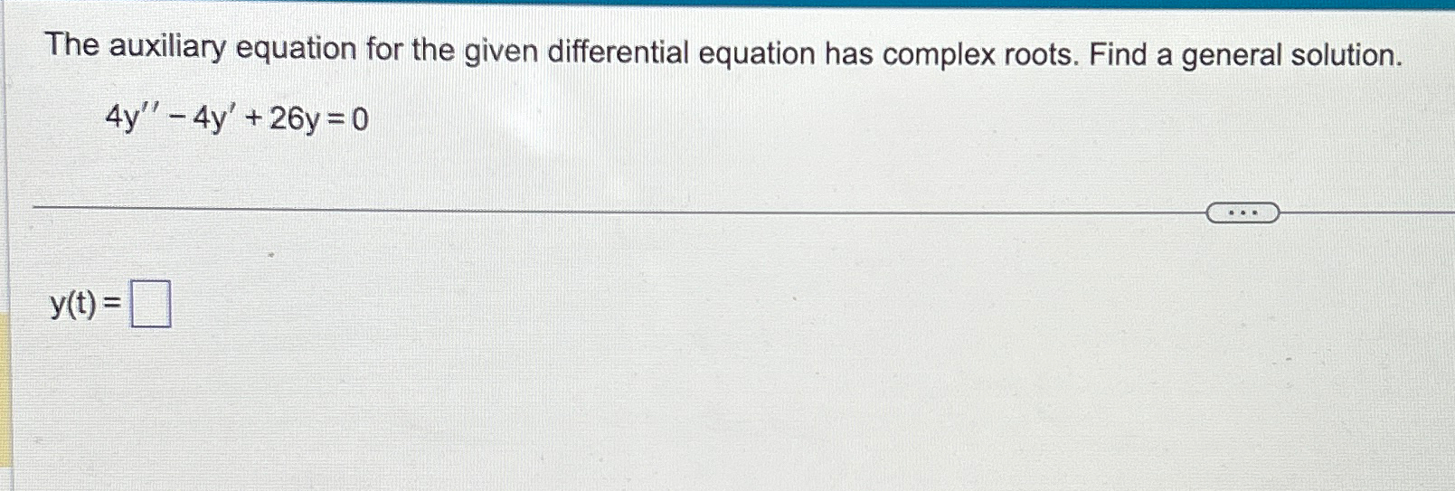 Solved The auxiliary equation for the given differential | Chegg.com