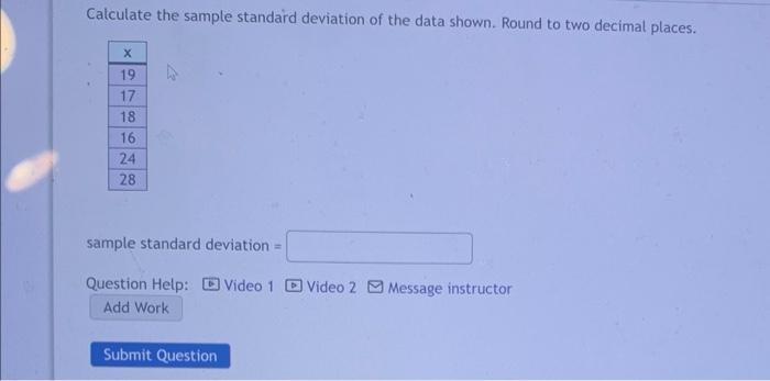 Solved Calculate the sample standard deviation of the data | Chegg.com