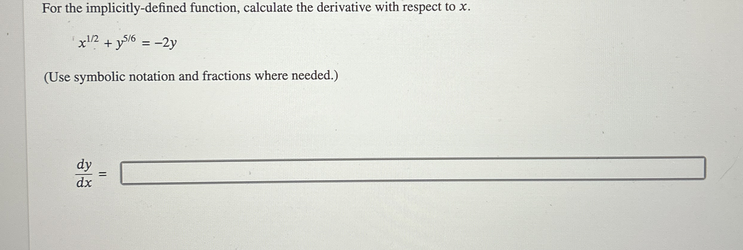 Solved For the implicitly-defined function, calculate the | Chegg.com