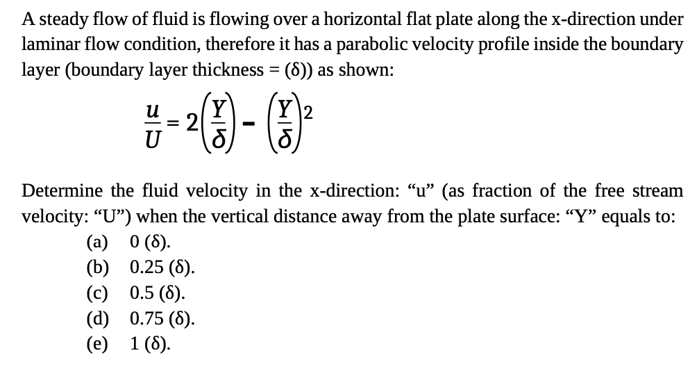 Solved A steady flow of fluid is flowing over a horizontal | Chegg.com