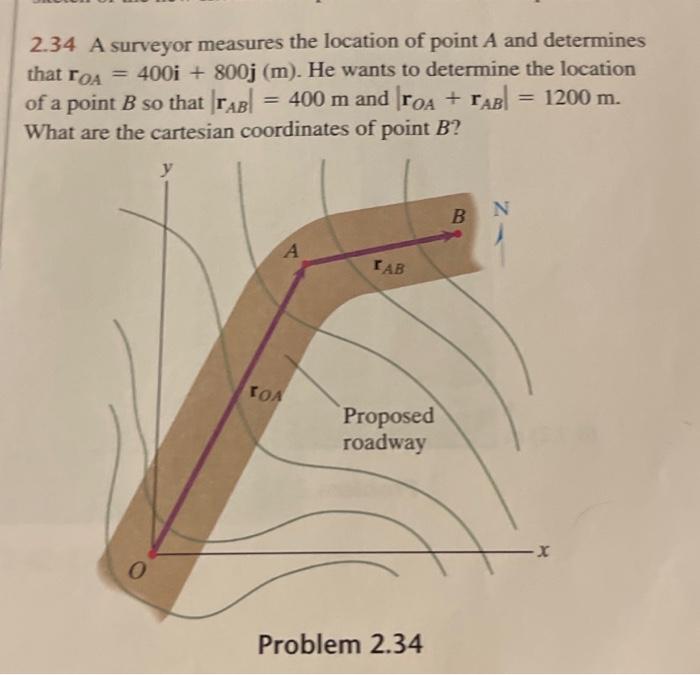 Solved 2.34 A surveyor measures the location of point A and | Chegg.com
