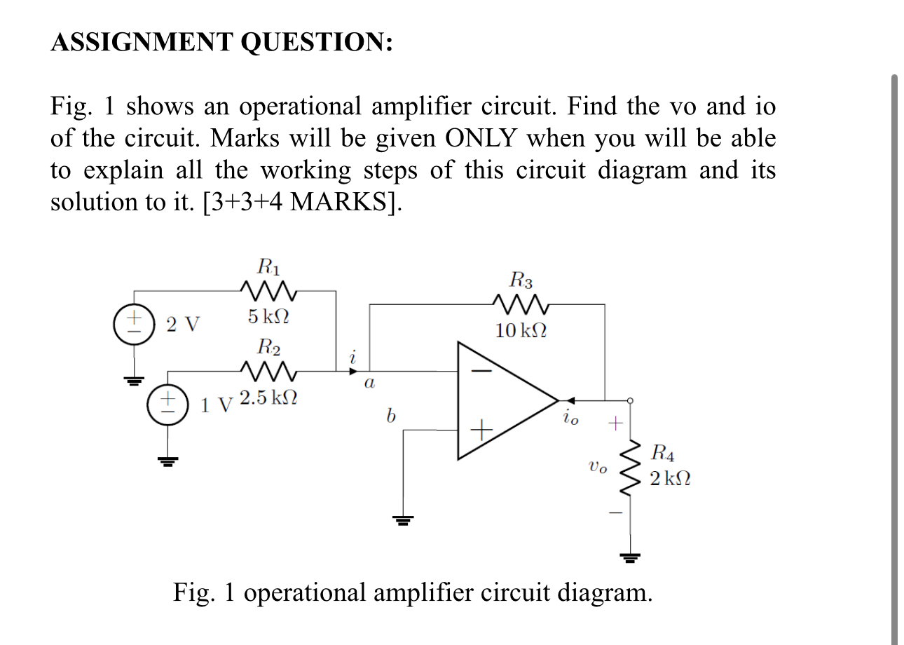 Solved ASSIGNMENT QUESTION:Fig. 1 ﻿shows an operational | Chegg.com