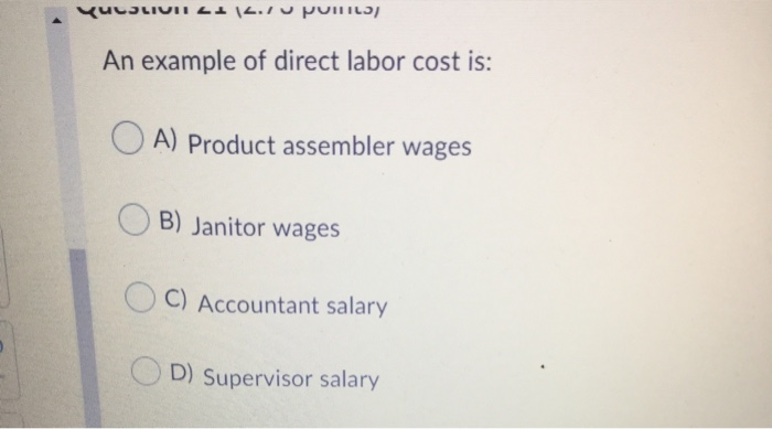 Solved YuCOLIVIILI14.PurrLD An example of direct labor cost | Chegg.com