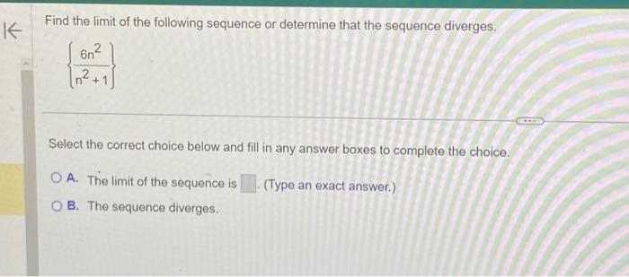 Solved Find the limit of the following sequence or determine | Chegg.com