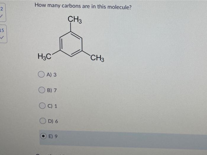Solved How many carbons are in this molecule? 2 CH3 15 H3C | Chegg.com