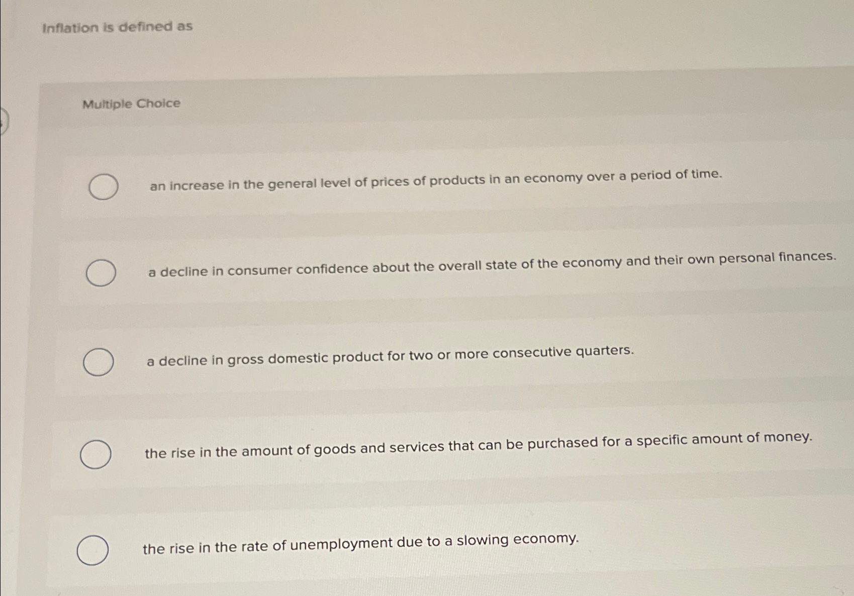 Solved Inflation is defined asMultiple Choicean increase in | Chegg.com