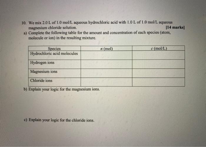 Solved 10. We mix 2.0 L of 1.0 mol/L aqueous hydrochloric | Chegg.com