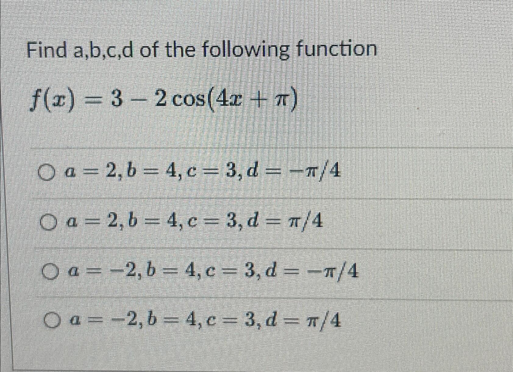 Solved Find a,b,c,d ﻿of the following | Chegg.com