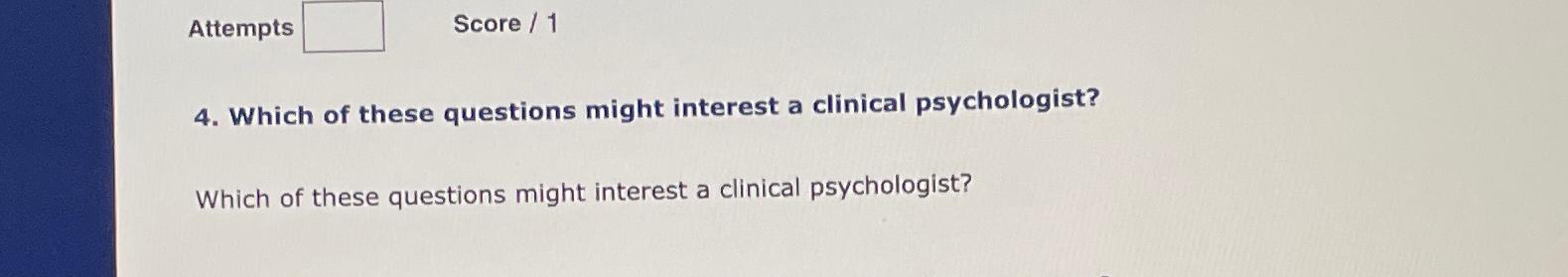 Solved AttemptsScore ?14. ﻿Which of these questions might | Chegg.com