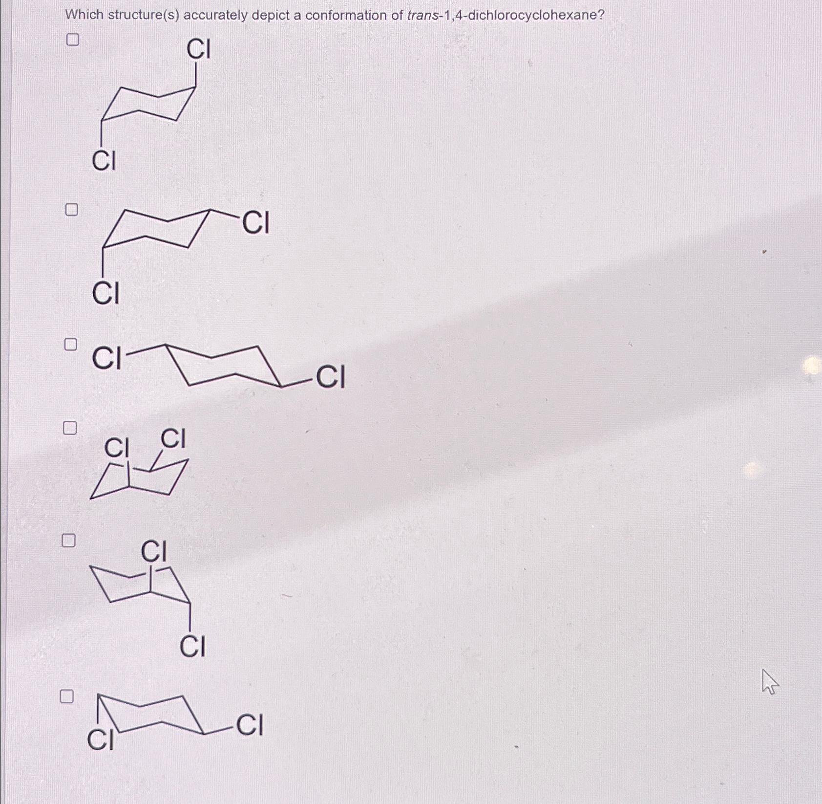 Solved Which structure(s) ﻿accurately depict a conformation | Chegg.com