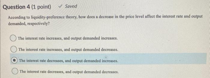 Solved According to liquidity-preference theory, how does a | Chegg.com
