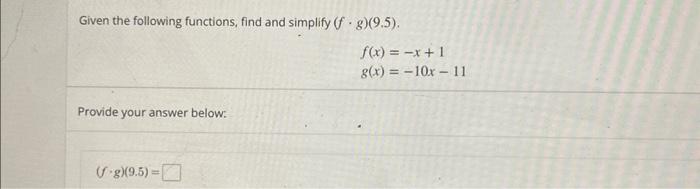 Solved Given the following functions, find and simplify | Chegg.com