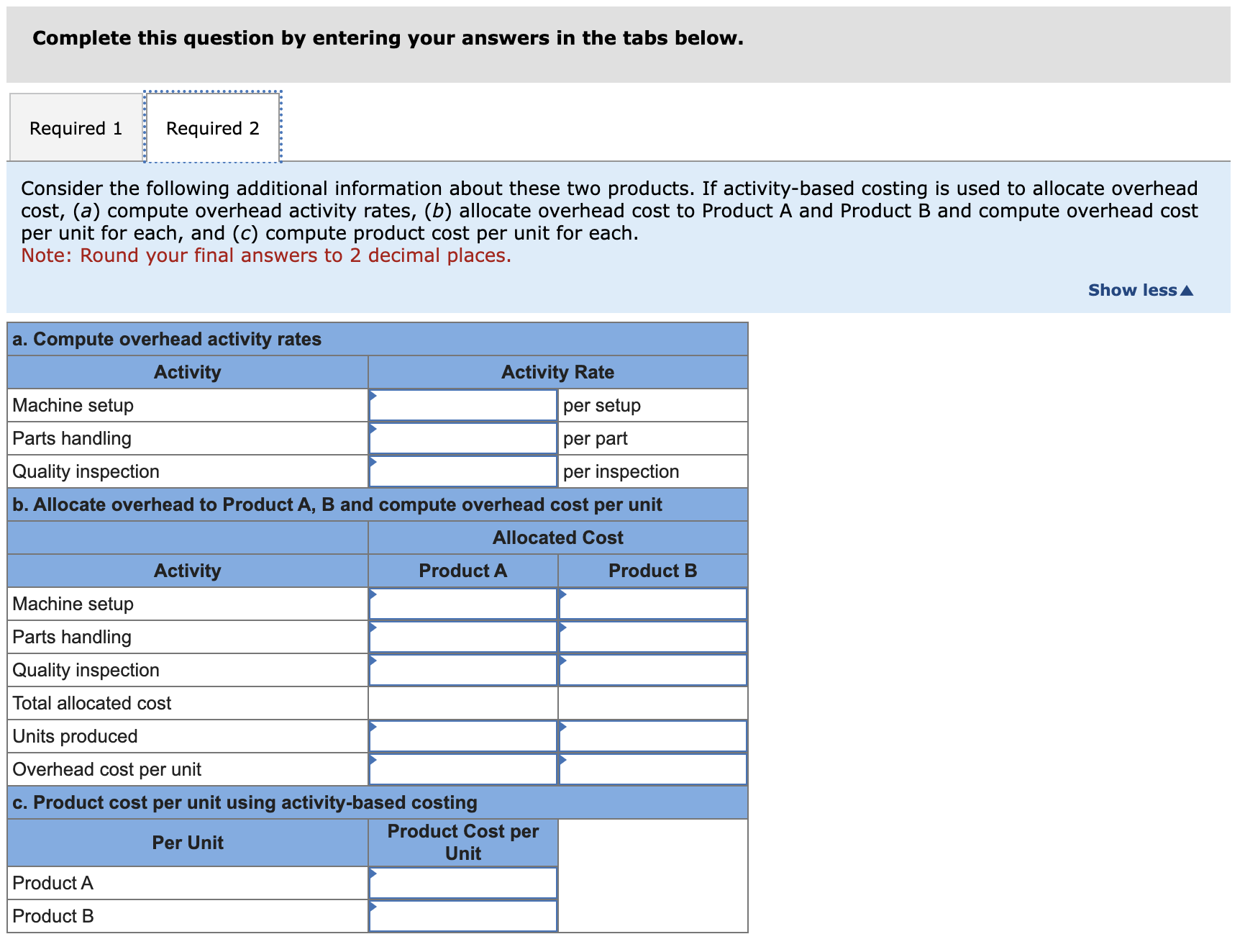 Solved Consider the following data for two products of | Chegg.com