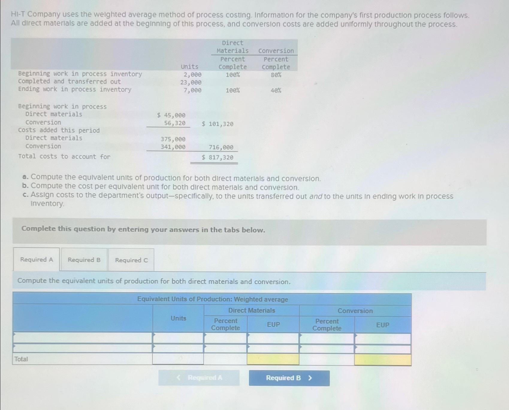 Solved HI-T Company uses the weighted average method of | Chegg.com