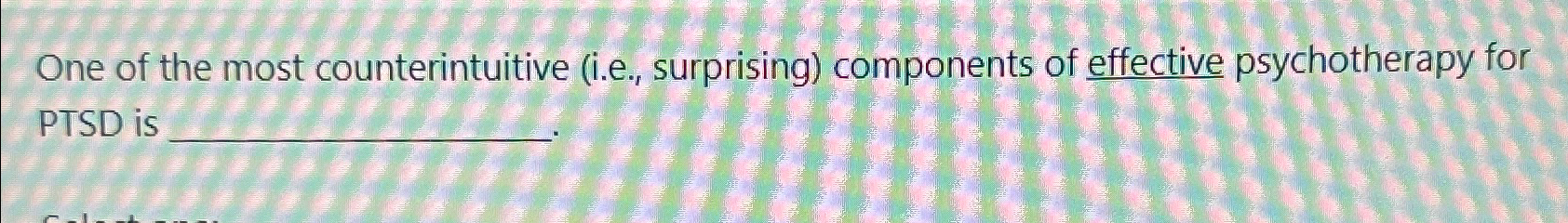 Solved One of the most counterintuitive (i.e., ﻿surprising) | Chegg.com