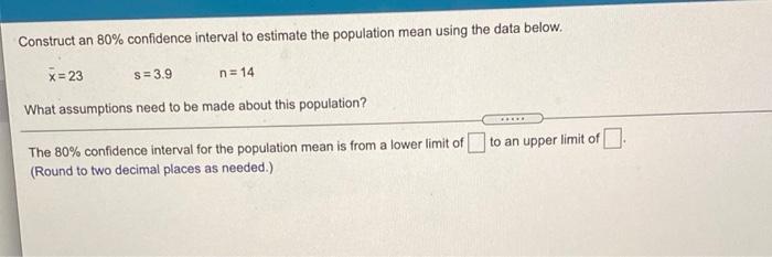Solved Construct an 80% confidence interval to estimate the | Chegg.com