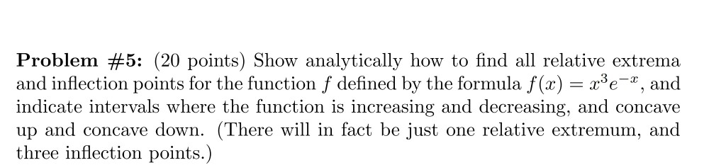 Solved Problem #5: (20 points) Show analytically how to find | Chegg.com