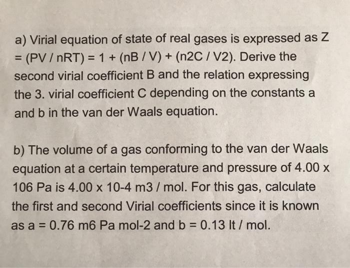 Solved a) Virial equation of state of real gases is | Chegg.com