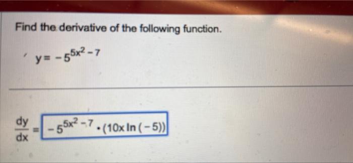 Solved Find the derivative. y=ln(1−4x) dxdy=Find the | Chegg.com