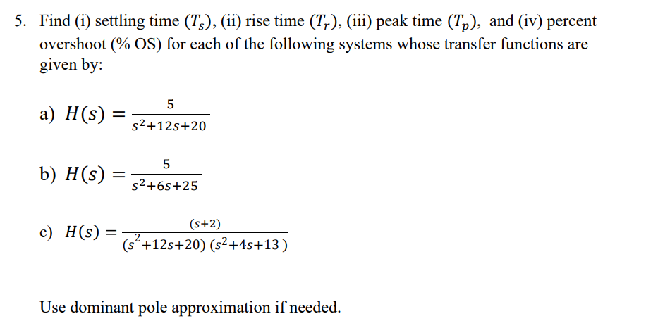 Solved Find (i) ﻿settling time (𝑇𝑠), (ii) ﻿rise time | Chegg.com