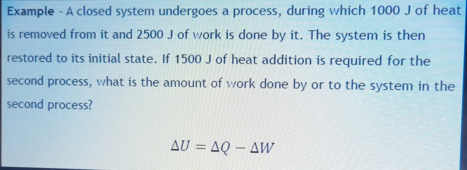 Solved Example - A closed system undergoes a process, during | Chegg.com