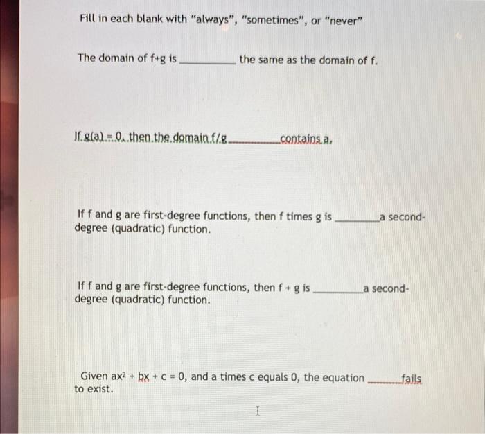 Solved The domain of f+g is the same as the domain of f. If. | Chegg.com