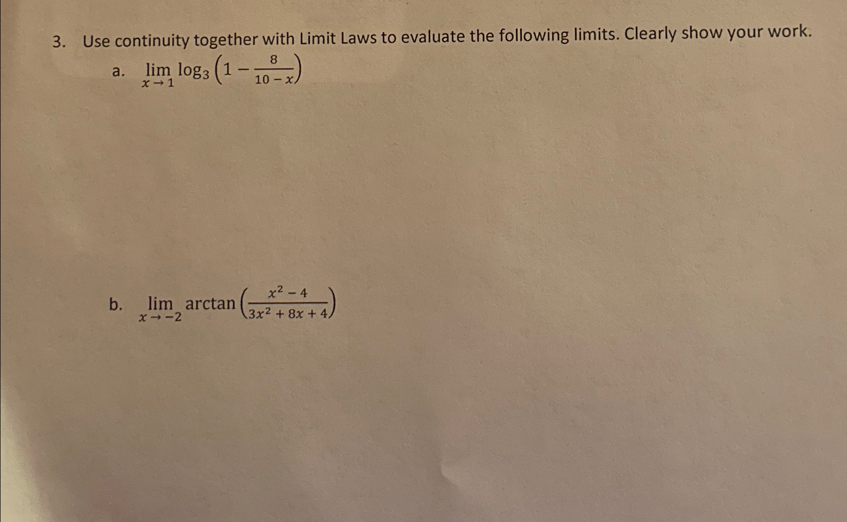 Solved Use continuity together with Limit Laws to evaluate | Chegg.com