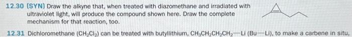 Solved 12.30 [SYN] Draw the alkyne that, when treated with | Chegg.com