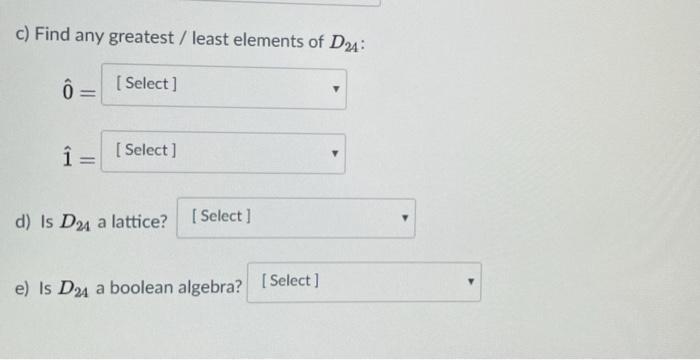 Solved Consider the poset D24 whose Hasse diagram is given | Chegg.com
