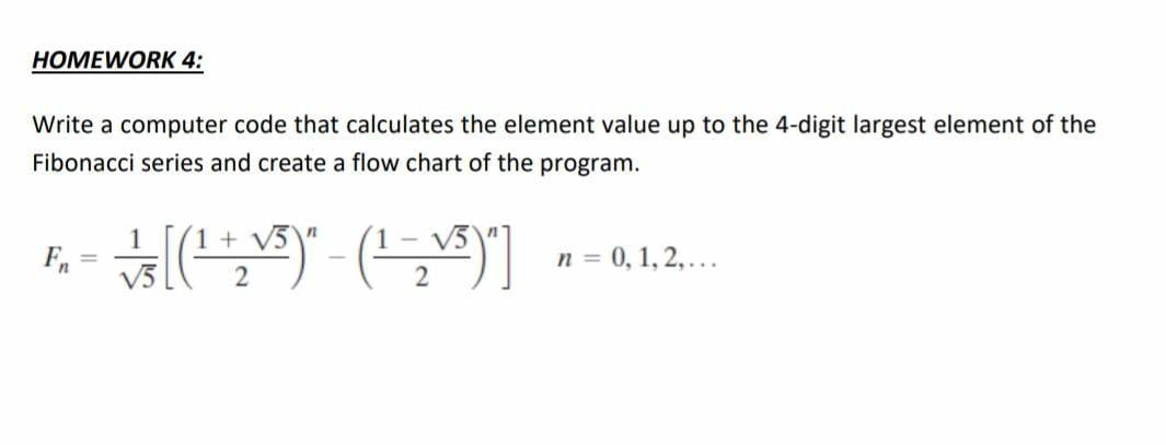 Solved HOMEWORK 4: Write a computer code that calculates the | Chegg.com