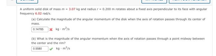 Solved A uniform solid disk of mass m=3.07 kg and radius | Chegg.com