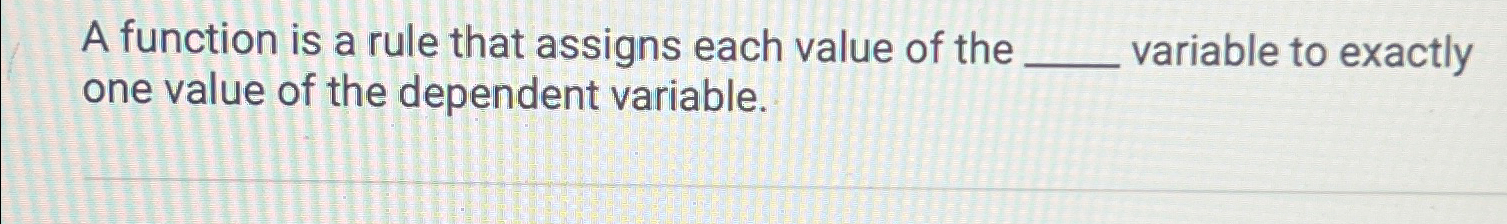 Solved A function is a rule that assigns each value of the | Chegg.com