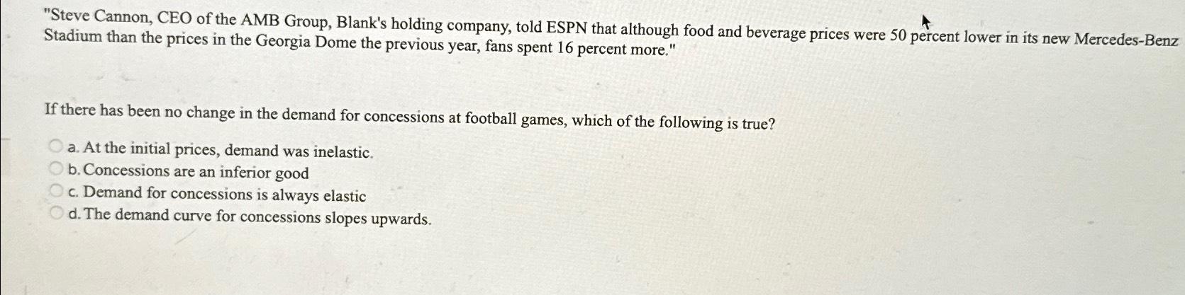 Solved "Steve Cannon, CEO of the AMB Group, Blank's holding | Chegg.com