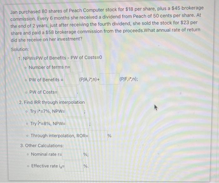 Solved Jan purchased 80 shares of Peach Computer stock for | Chegg.com