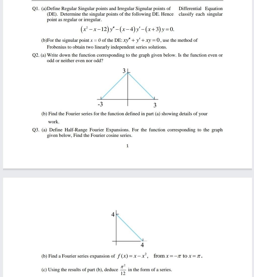 Solved Q1. (a)Define Regular Singular points and Irregular | Chegg.com