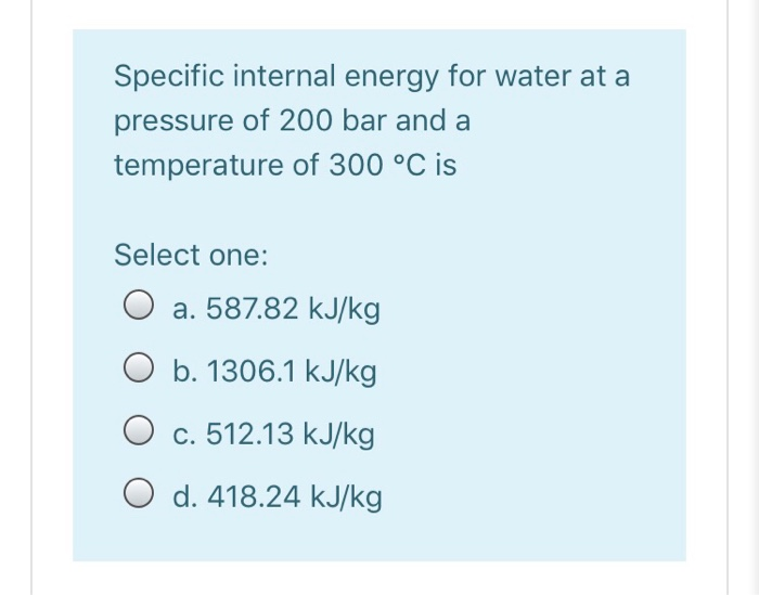 Solved Specific internal energy for water at a pressure of | Chegg.com