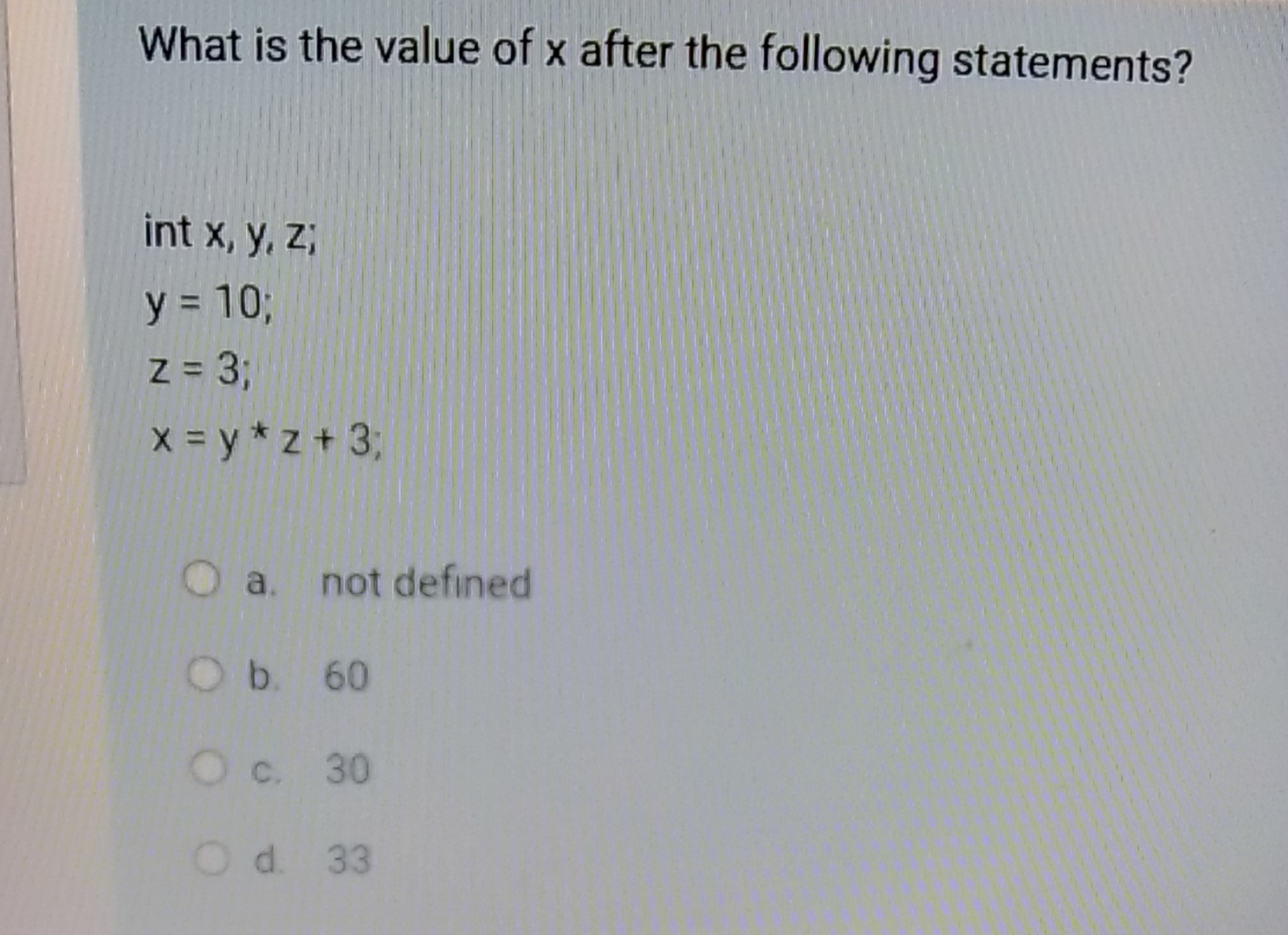 Solved What is the value of x ﻿after the following | Chegg.com