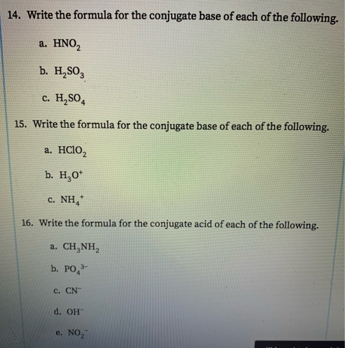 Solved 14. Write the formula for the conjugate base of each | Chegg.com