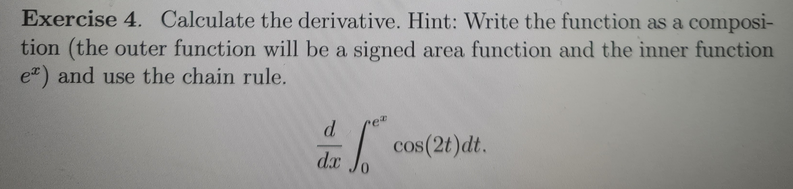 Solved Exercise 4. ﻿Calculate the derivative. Hint: Write | Chegg.com