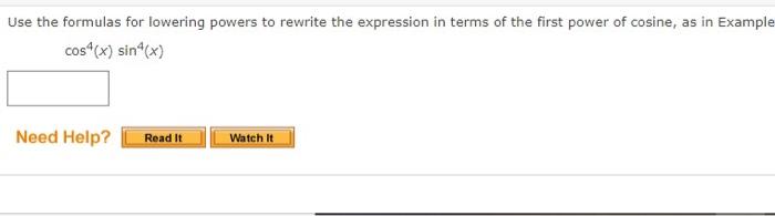 Solved Use the formulas for lowering powers to rewrite the | Chegg.com