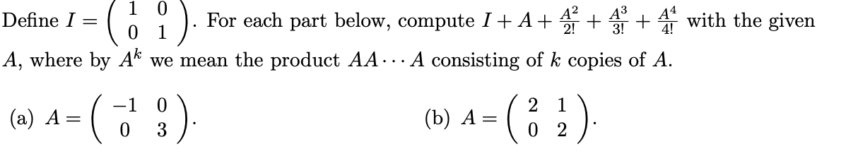 Solved Consider the following 3×3 ﻿matrices:Define | Chegg.com