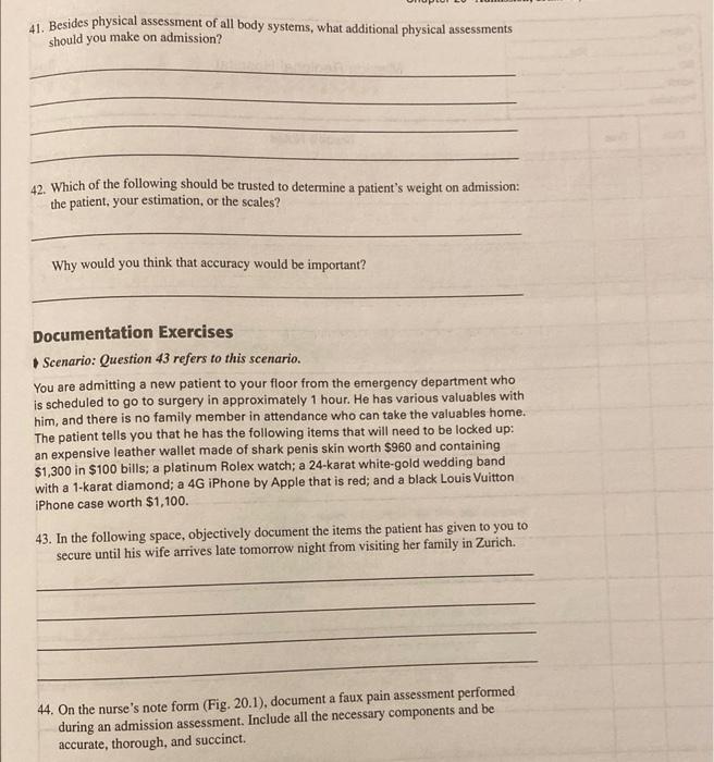 Solved 41. Besides physical assessment of all body systems, | Chegg.com