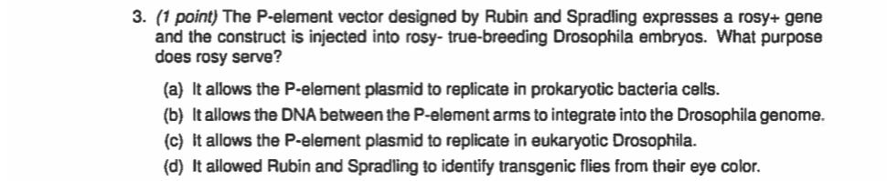 Solved (1 ﻿point) ﻿The P-element vector designed by Rubin | Chegg.com