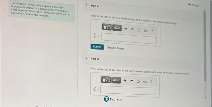Solved Two objects moving with a speed v thaved in opposite | Chegg.com