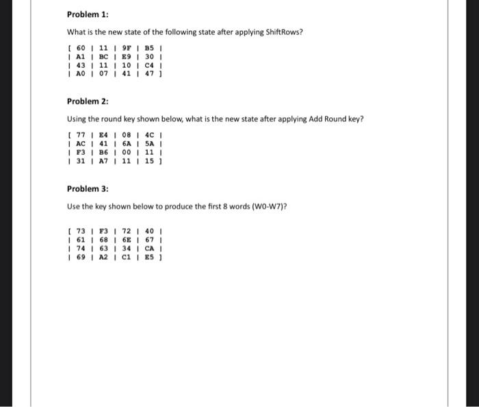 Solved Problem 2: Using the round key shown below, what is | Chegg.com