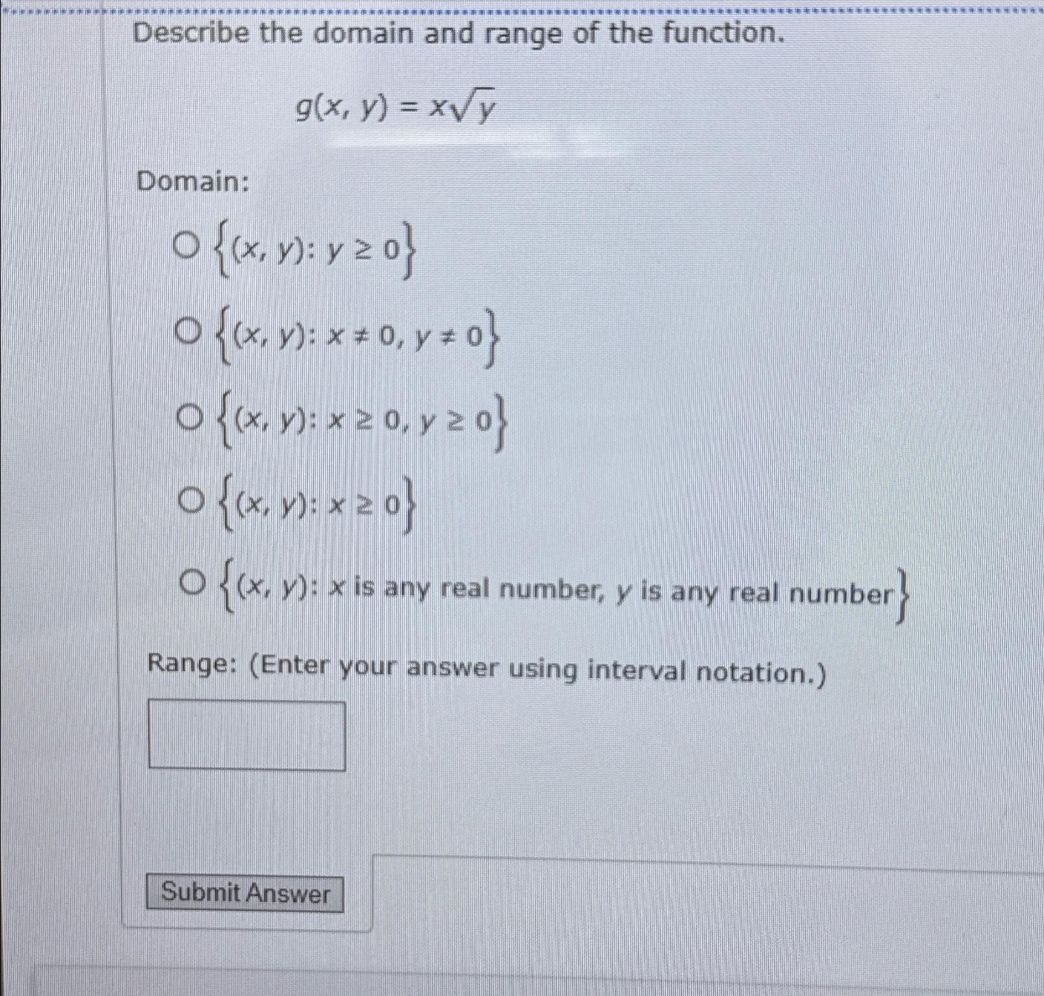 Solved Describe the domain and range of the | Chegg.com