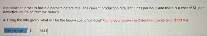 Solved A production process has a 3 percent defect rate. The | Chegg.com